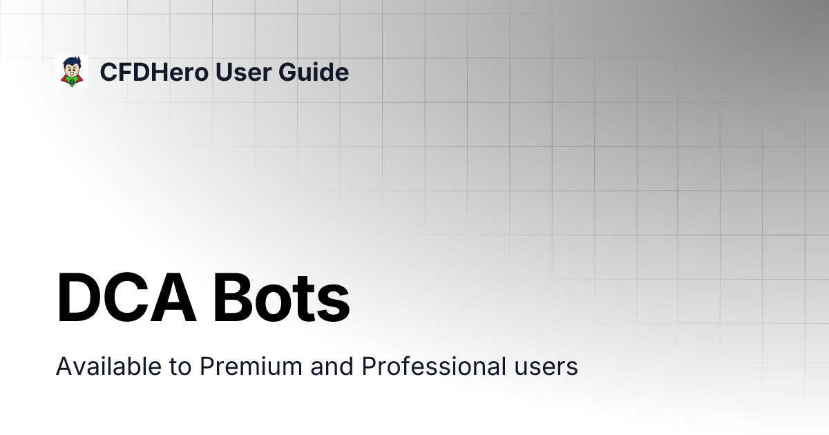 DCA Bots | CFDHero User Guide